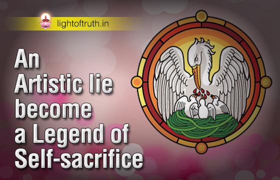 An Artistic lie become a Legend of Self-sacrifice – Light of Truth