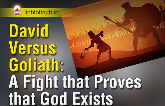 David Versus Goliath: A Fight that Proves that God Exists – Light of Truth