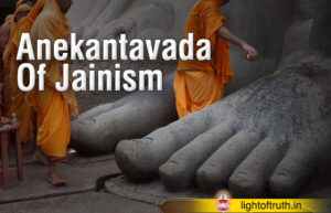 Anekantavada Of Jainism – Light of Truth