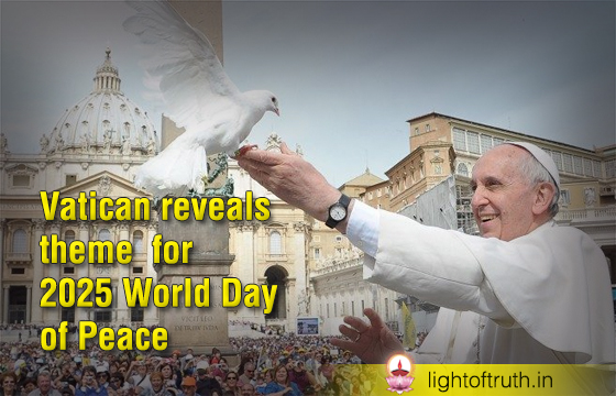 Vatican reveals theme for 2025 World Day of Peace - Light of Truth